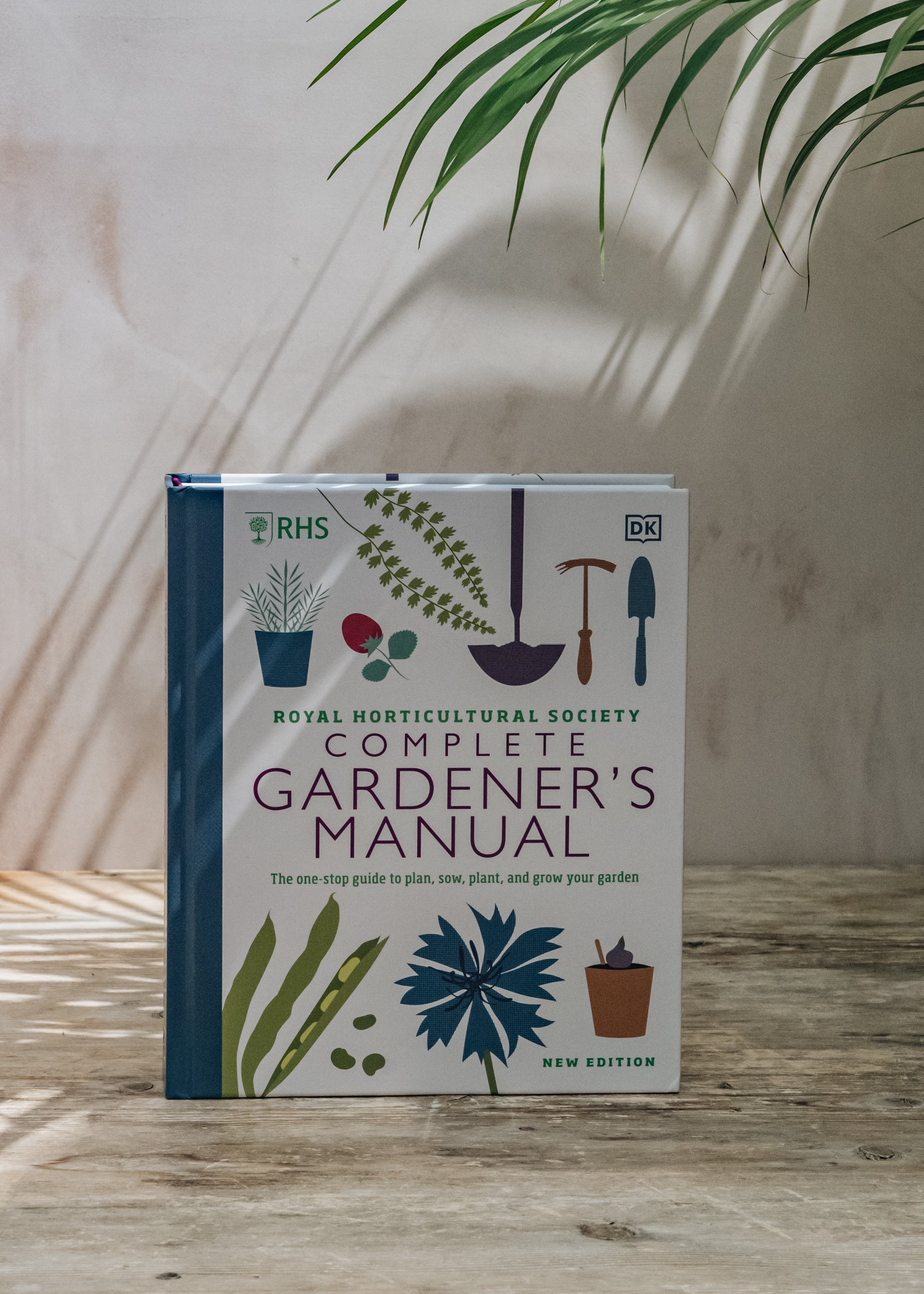 RHS Complete Gardener's Manual: The one-stop guide to plan, sow, plant ...
