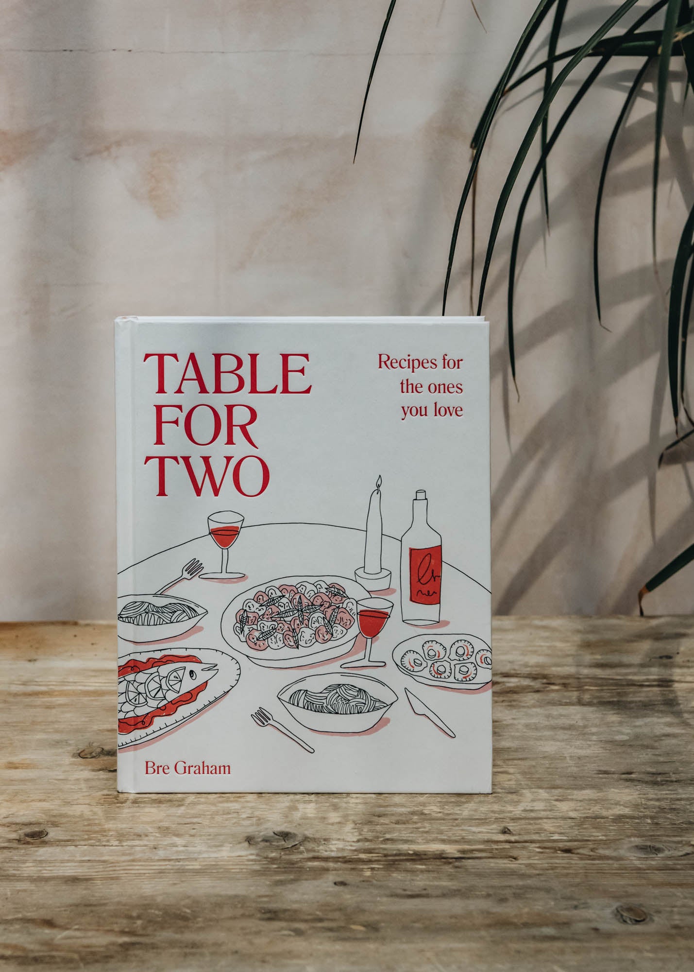 Table for Two: Recipes for the ones you love – Burford Garden Co.